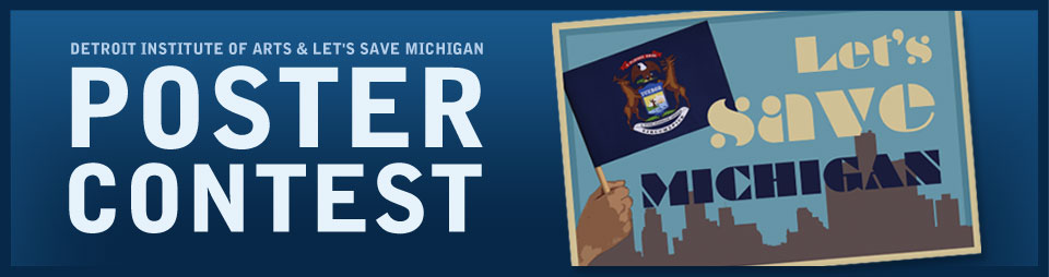 Handmade Detroit | The DIA “Let’s Save Michigan” Poster Contest